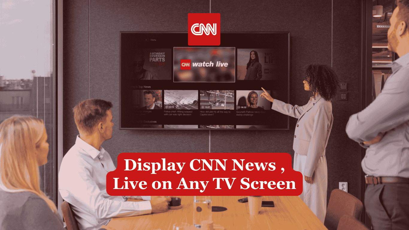 CNN Live News on TV or Any Screen | RocketScreens Digital Signage